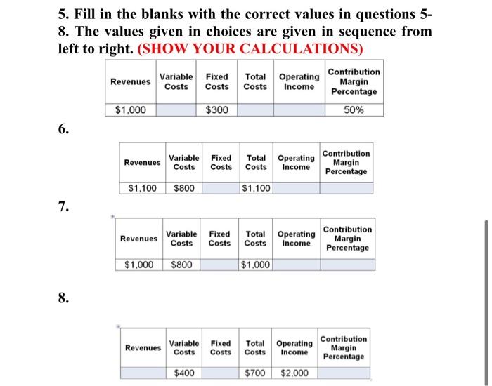 Solved 5. Fill in the blanks with the correct values in | Chegg.com