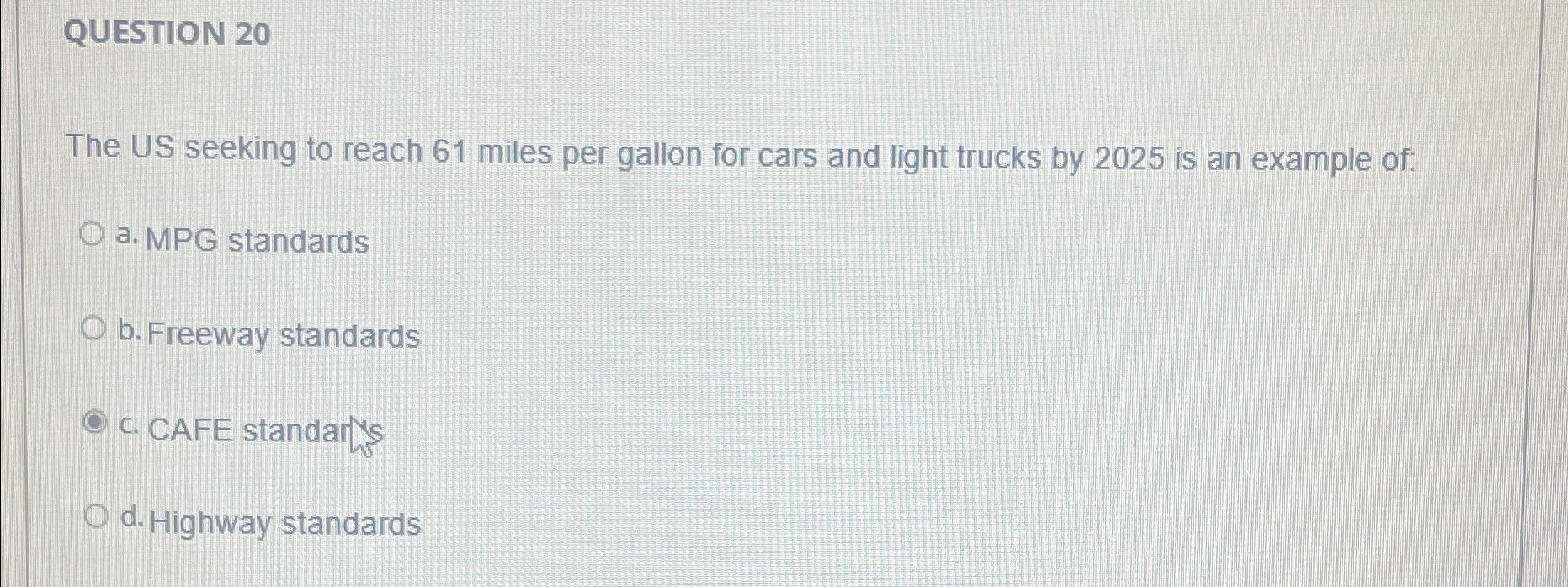 Solved QUESTION 20The US seeking to reach 61 ﻿miles per | Chegg.com