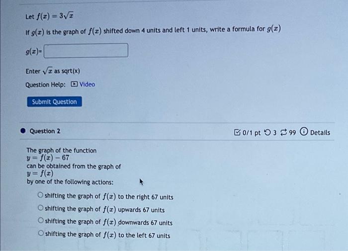 Solved Let f(x)=3x If g(x) is the graph of f(x) shifted down | Chegg.com