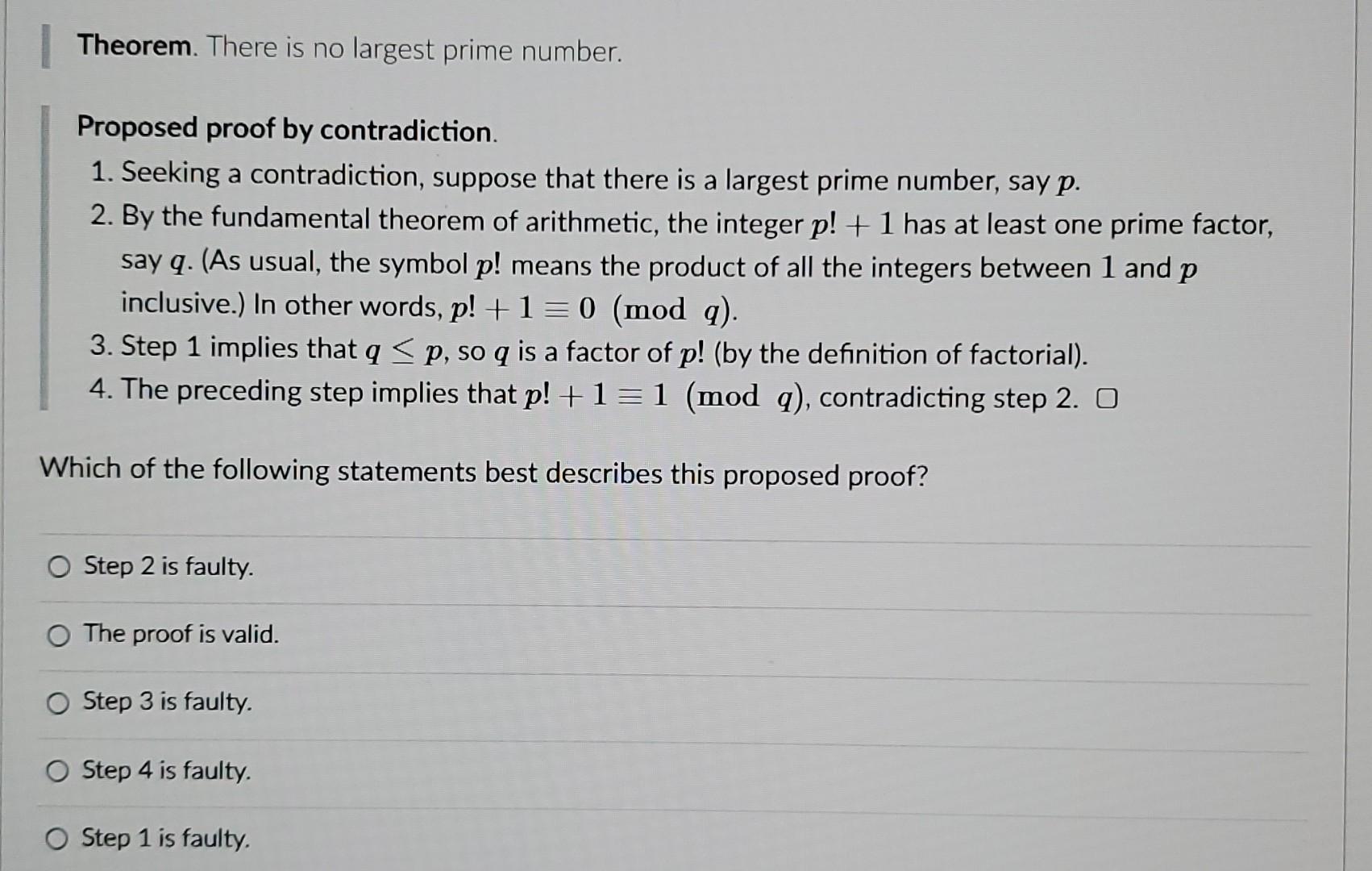 Solved Theorem. There is no largest prime number. Proposed | Chegg.com