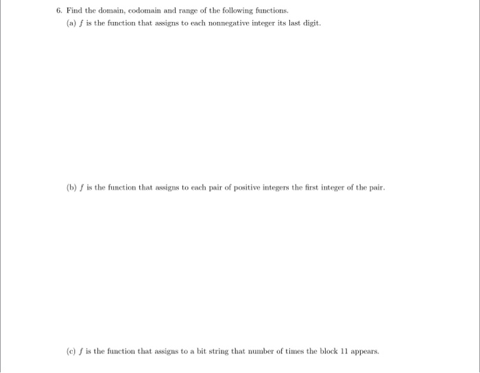 Solved 6. Find the domain, codomain and range of the | Chegg.com