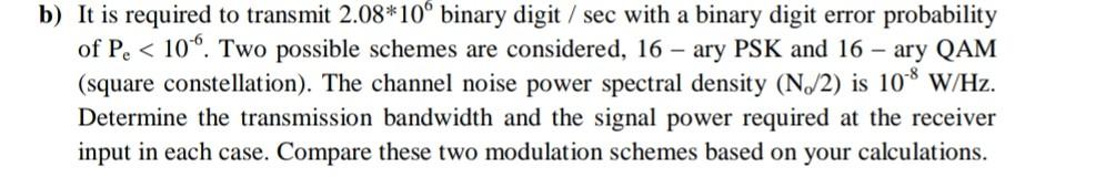 Solved b) It is required to transmit 2.08∗106 binary digit / | Chegg.com