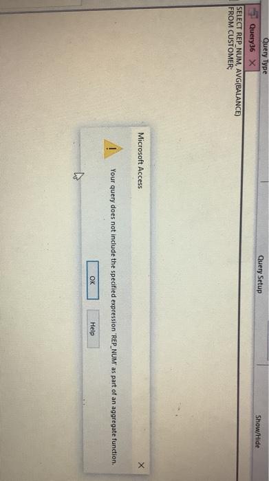 Solved Query Setup Show/Hide Query Type Query36 x SELECT | Chegg.com