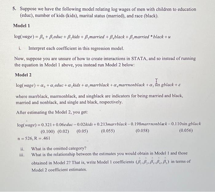 Solved 5. Suppose we have the following model relating log | Chegg.com