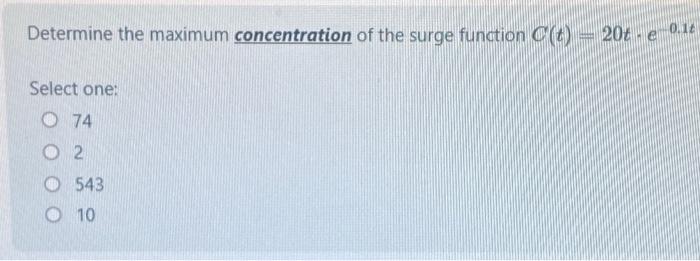 Solved Determine the maximum concentration of the surge | Chegg.com