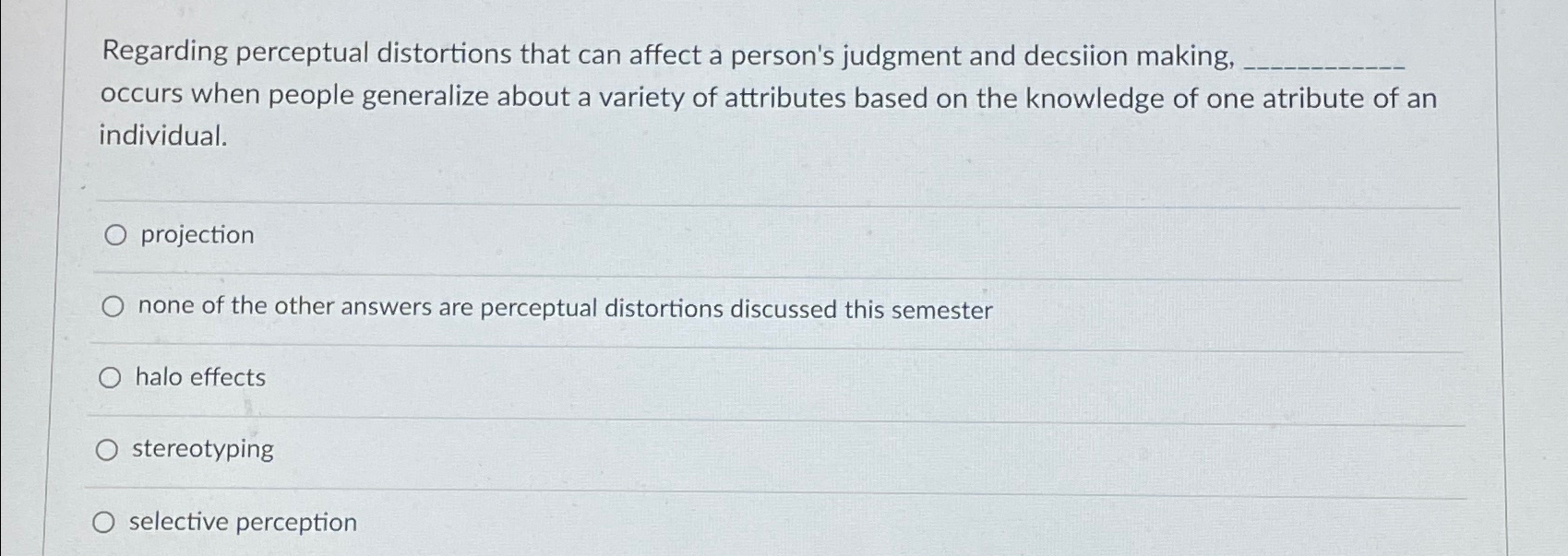 Solved Regarding perceptual distortions that can affect a | Chegg.com