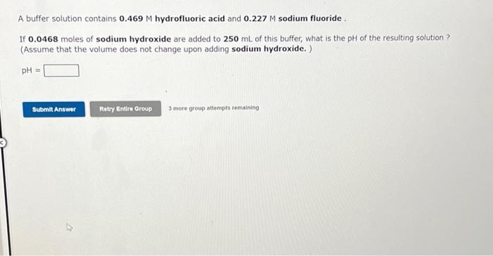 Solved A buffer solution contains 0.469 M hydrofluoric acid | Chegg.com