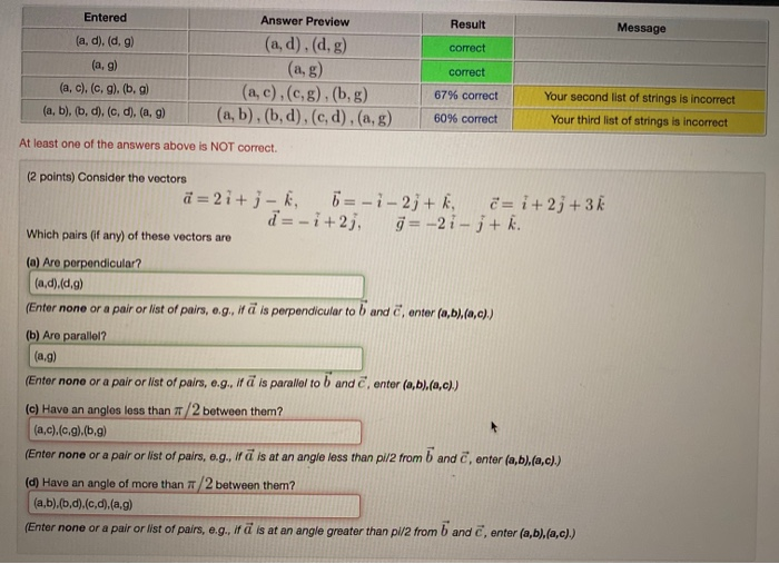 Solved Entered Answer Preview Result Message correct correct | Chegg.com