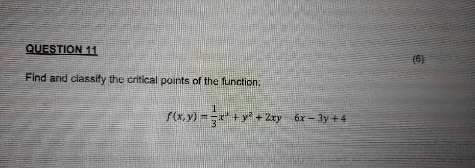 Solved (6) Find and classify the critical points of the | Chegg.com