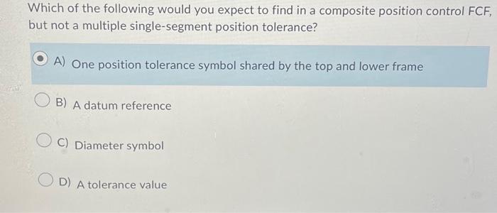 Solved Which of the following would you expect to find in a | Chegg.com