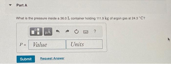 Solved What is the pressure inside a 36.0 L container | Chegg.com