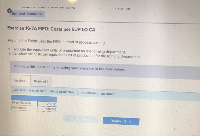 Solved Exercise 16-7A FIFO: Costs per EUP LO C4 Assume that | Chegg.com