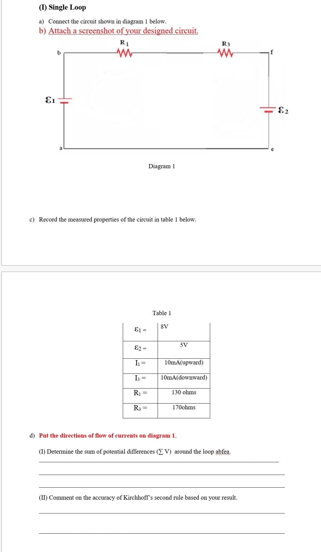 Solved (I) Single Loop a) Connect the circuit shown in | Chegg.com