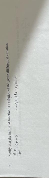 Solved Verify that the indicated function is a solution of | Chegg.com