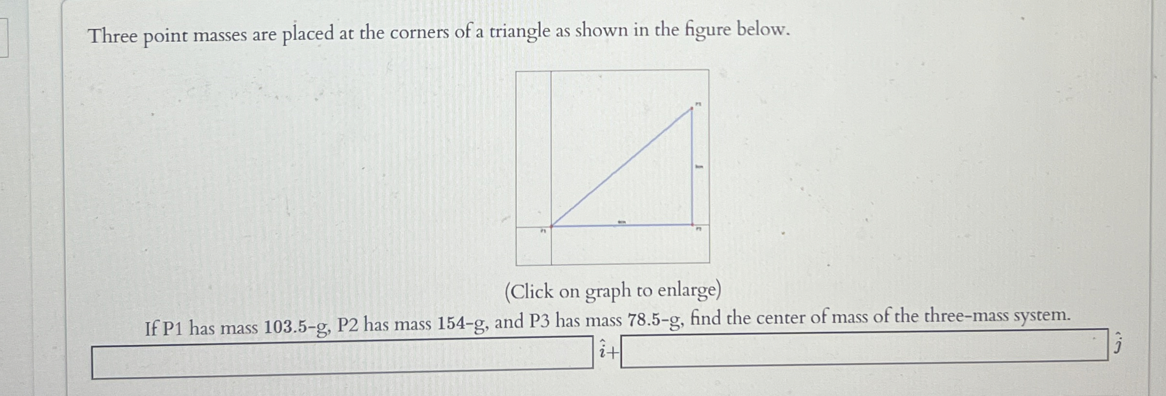 Solved Three point masses are placed at the corners of a | Chegg.com