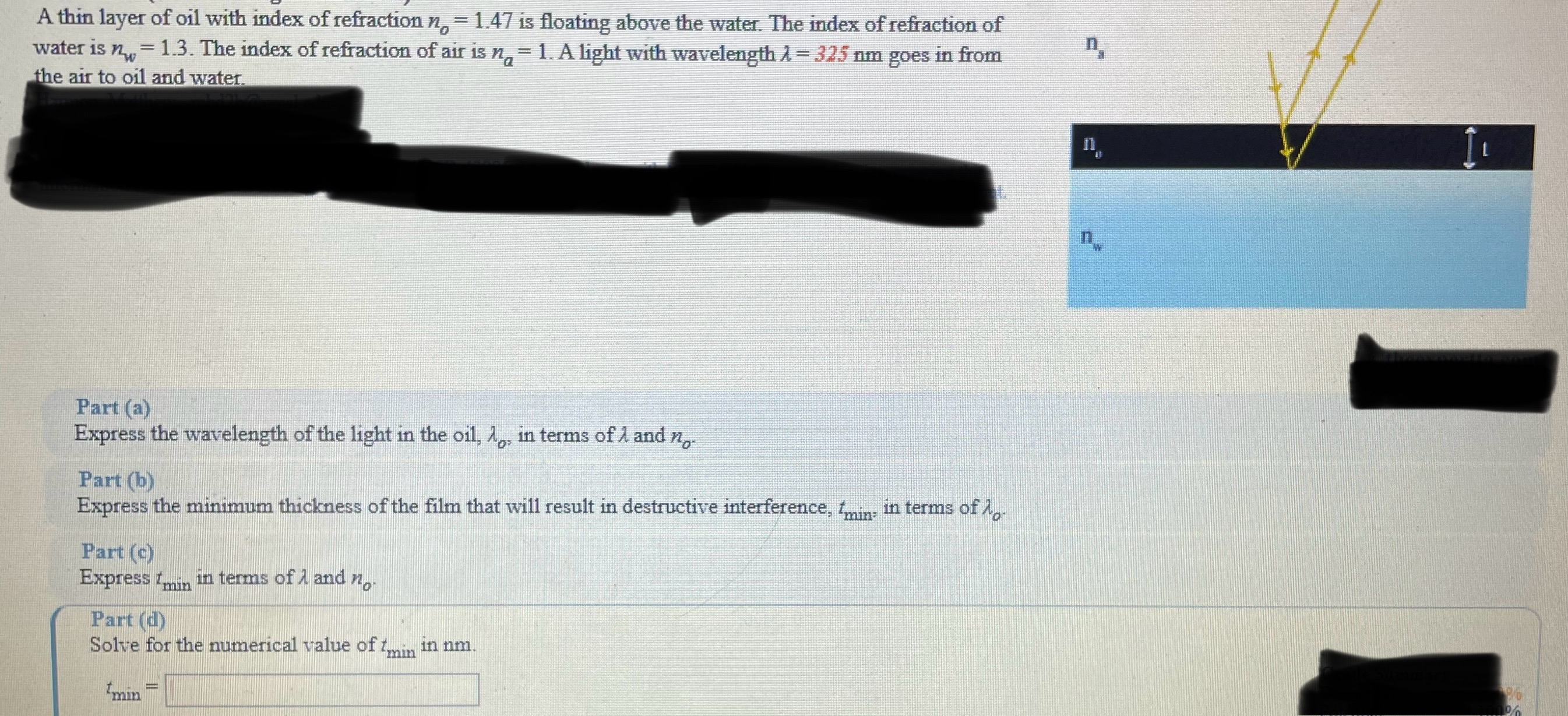 Solved A thin layer of oil with index of refraction no=1.47 | Chegg.com