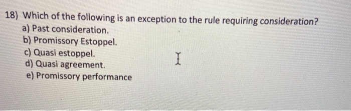 Solved 18) Which of the following is an exception to the | Chegg.com