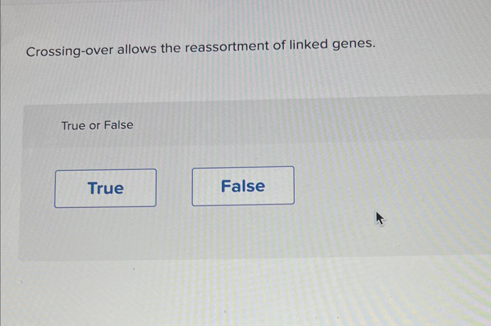 Solved Crossing-over allows the reassortment of linked | Chegg.com