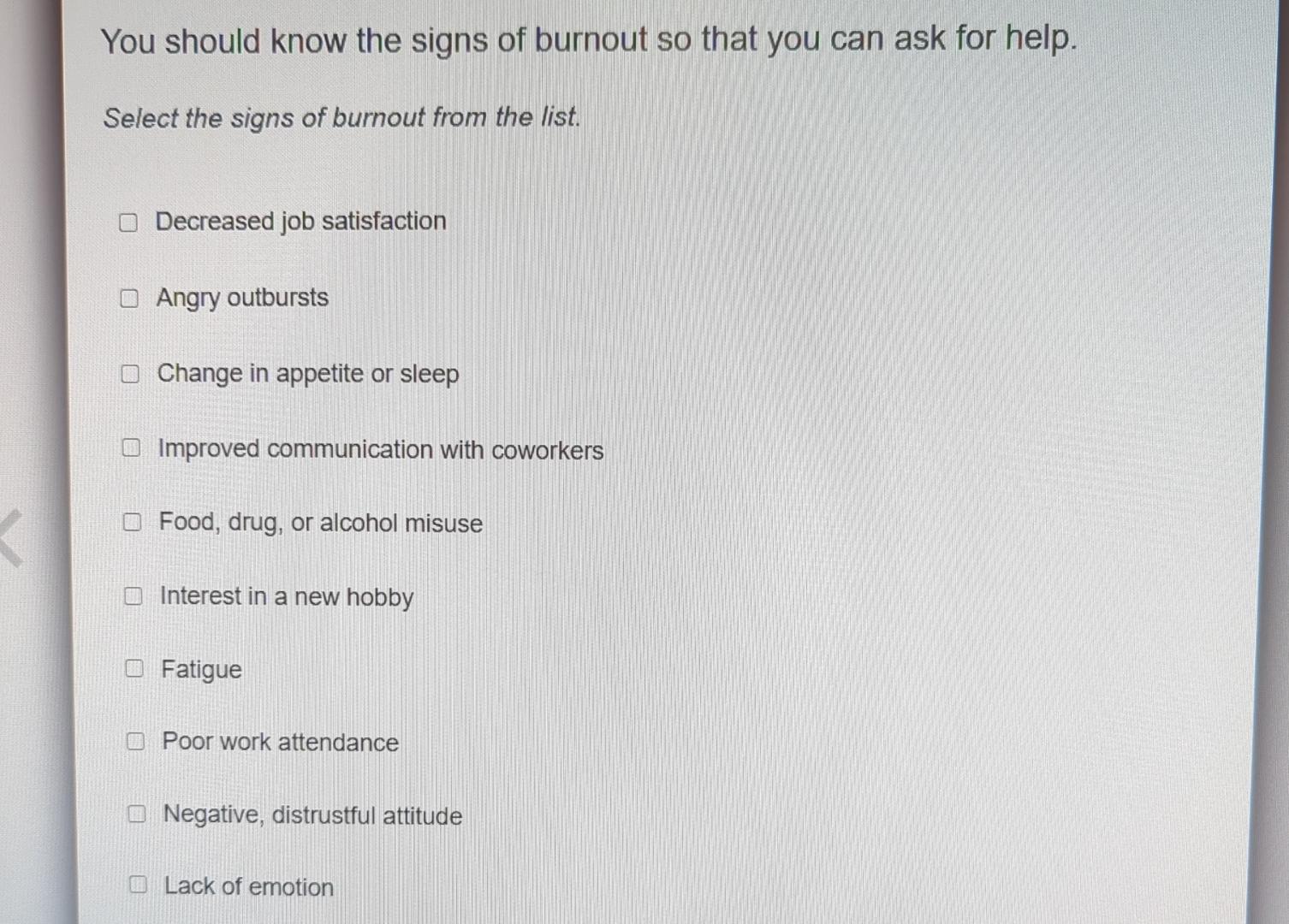 Solved You should know the signs of burnout so that you can | Chegg.com