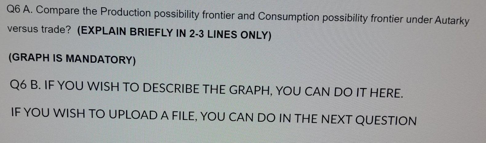 Solved Q6 A. Compare the Production possibility frontier and | Chegg.com