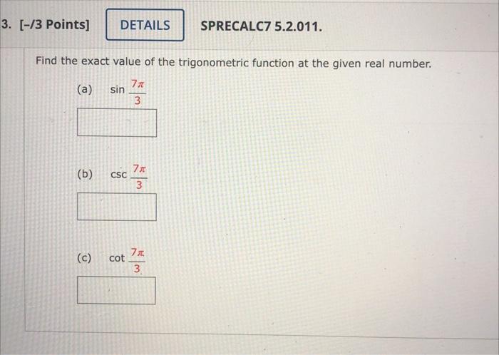Solved Find the exact value of the trigonometric function at | Chegg.com
