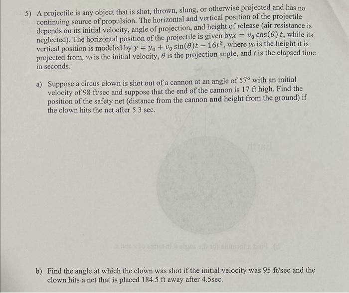 Solved 5) A projectile is any object that is shot, thrown, | Chegg.com