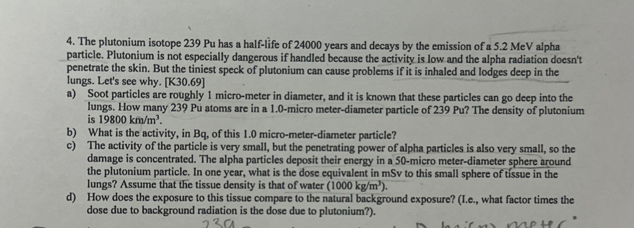 Solved The plutonium isotope 239Pu ﻿has a half-life of 24000 | Chegg.com