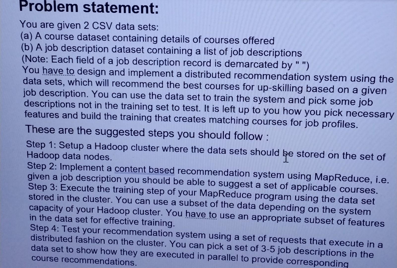 You are given 2 CSV data sets: (a) A course dataset | Chegg.com