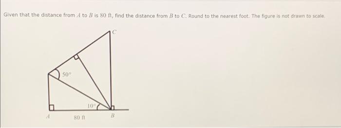 Solved Given that the distance from A to B is 80 ft, find | Chegg.com