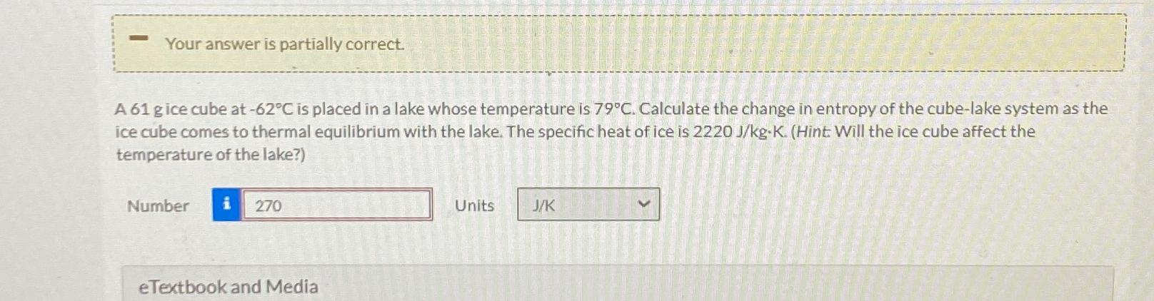 Solved Your answer is partially correct.A 61 ﻿gice cube at | Chegg.com