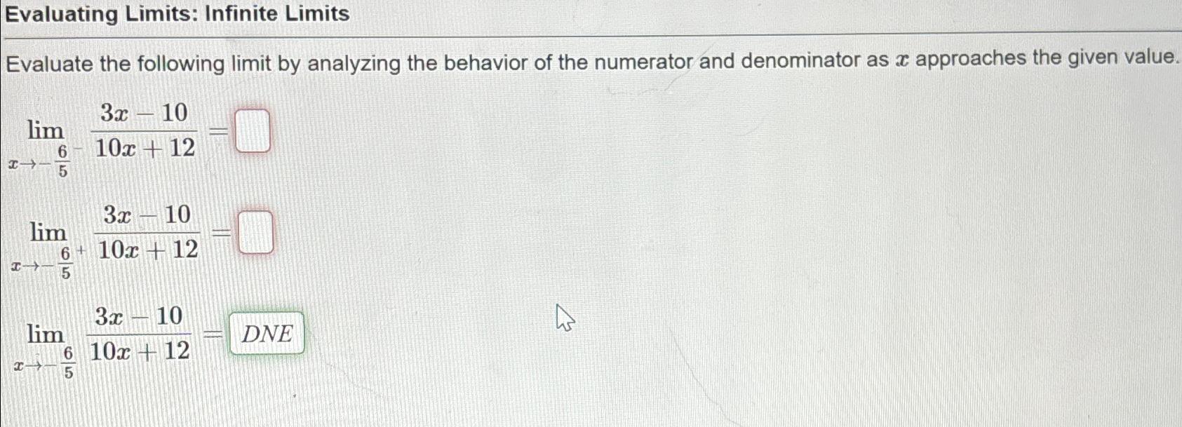 Solved Evaluating Limits: Infinite LimitsEvaluate the | Chegg.com