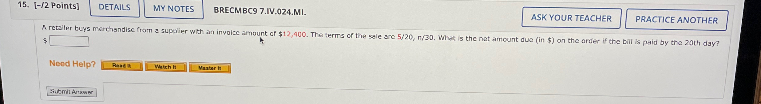 Solved [-/2 ﻿Points] ﻿BRECMBC9 7.IV.024.MI.A retailer buys | Chegg.com
