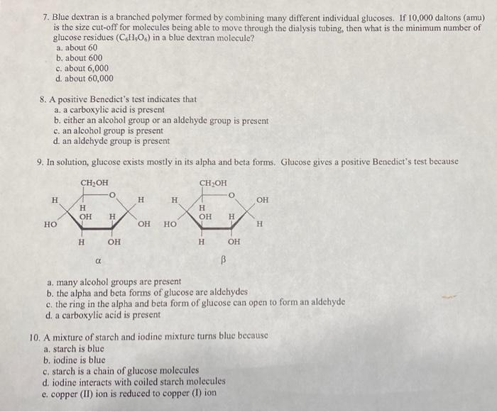 Solved 7. Blue dextran is a branched polymer formed by | Chegg.com