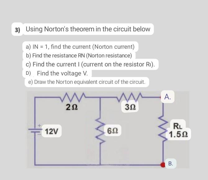 Solved Using Norton's theorem in the circuit below a) IN = | Chegg.com