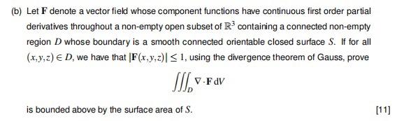 Solved (b) Let F denote a vector field whose component | Chegg.com