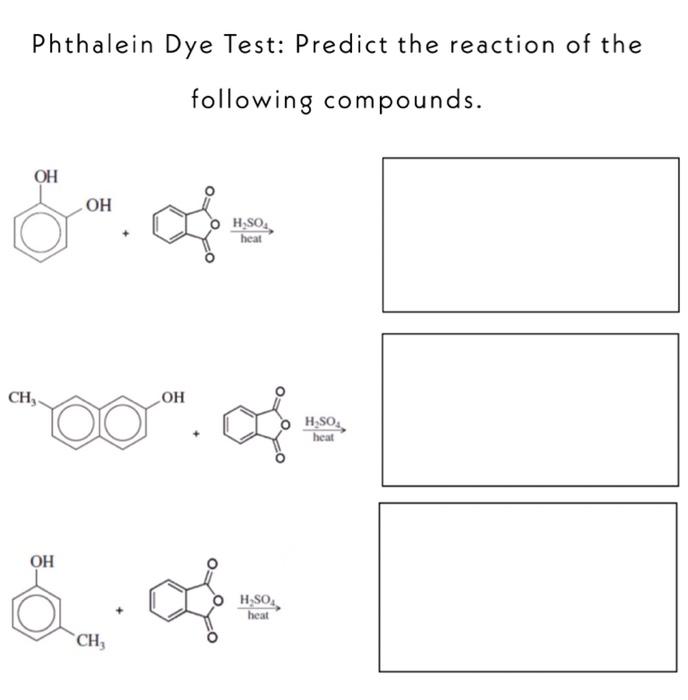 Solved Phthalein Dye Test: Predict the reaction of the | Chegg.com