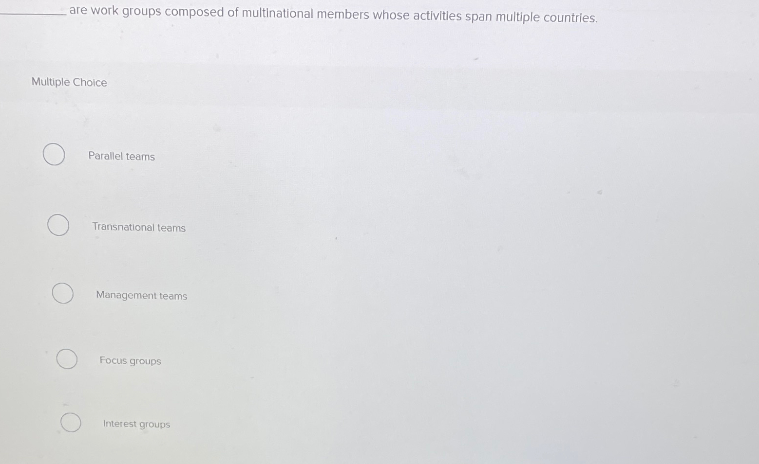 Solved are work groups composed of multinational members | Chegg.com