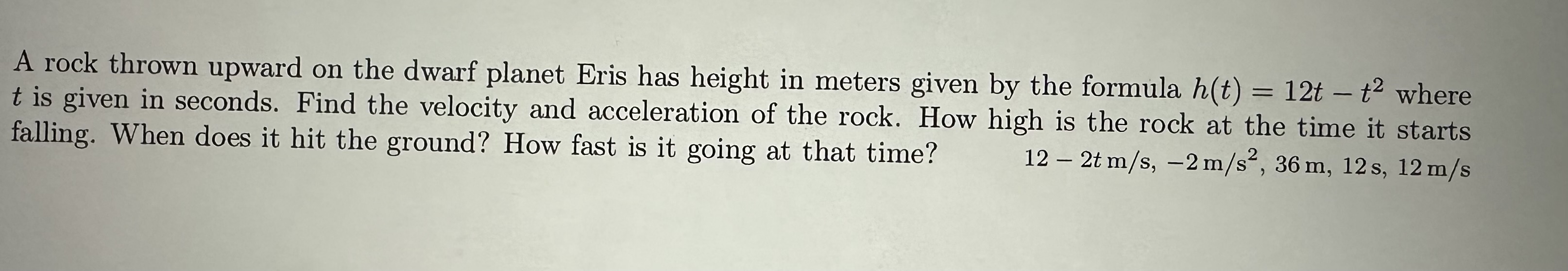 Solved A rock thrown upward on ﻿the dwarf planet Eris has | Chegg.com