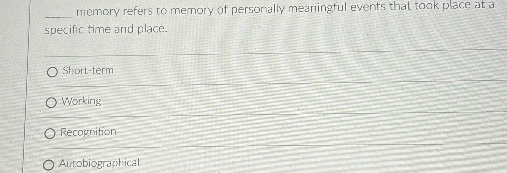Solved memory refers to memory of personally meaningful | Chegg.com