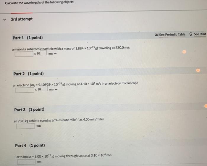 Solved Calculate the wavelengths of the following objects: | Chegg.com