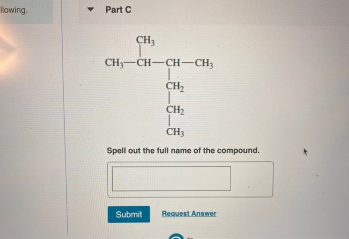 Solved Part B C1-CH2-CH-CH2-Br Spell out the full name of | Chegg.com