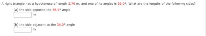 Solved A right triangle has a hypotenuse of length 3.70 m, | Chegg.com