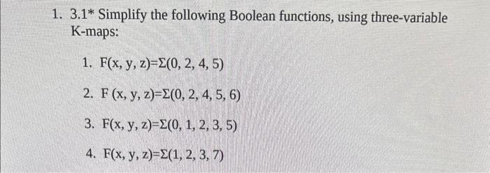 Solved 1 31∗ Simplify The Following Boolean Functions