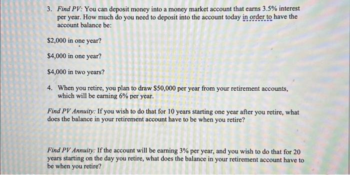 Solved 3. Find PV : You can deposit money into a money | Chegg.com