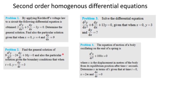 Solved Second order homogenous differential equations day | Chegg.com