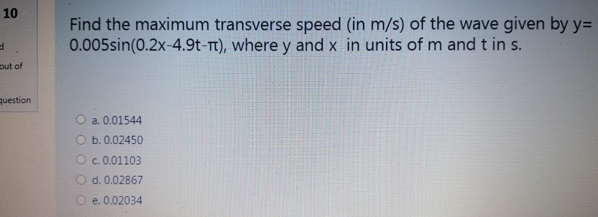 Solved 10 Find the maximum transverse speed (in m/s) of the | Chegg.com