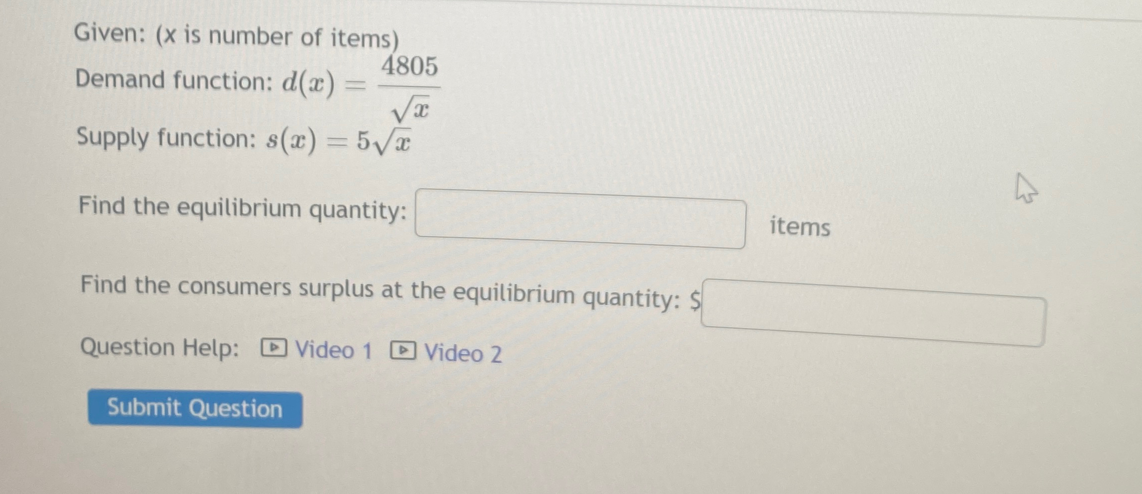 Solved Given: ( x ﻿is number of items)Demand function: | Chegg.com
