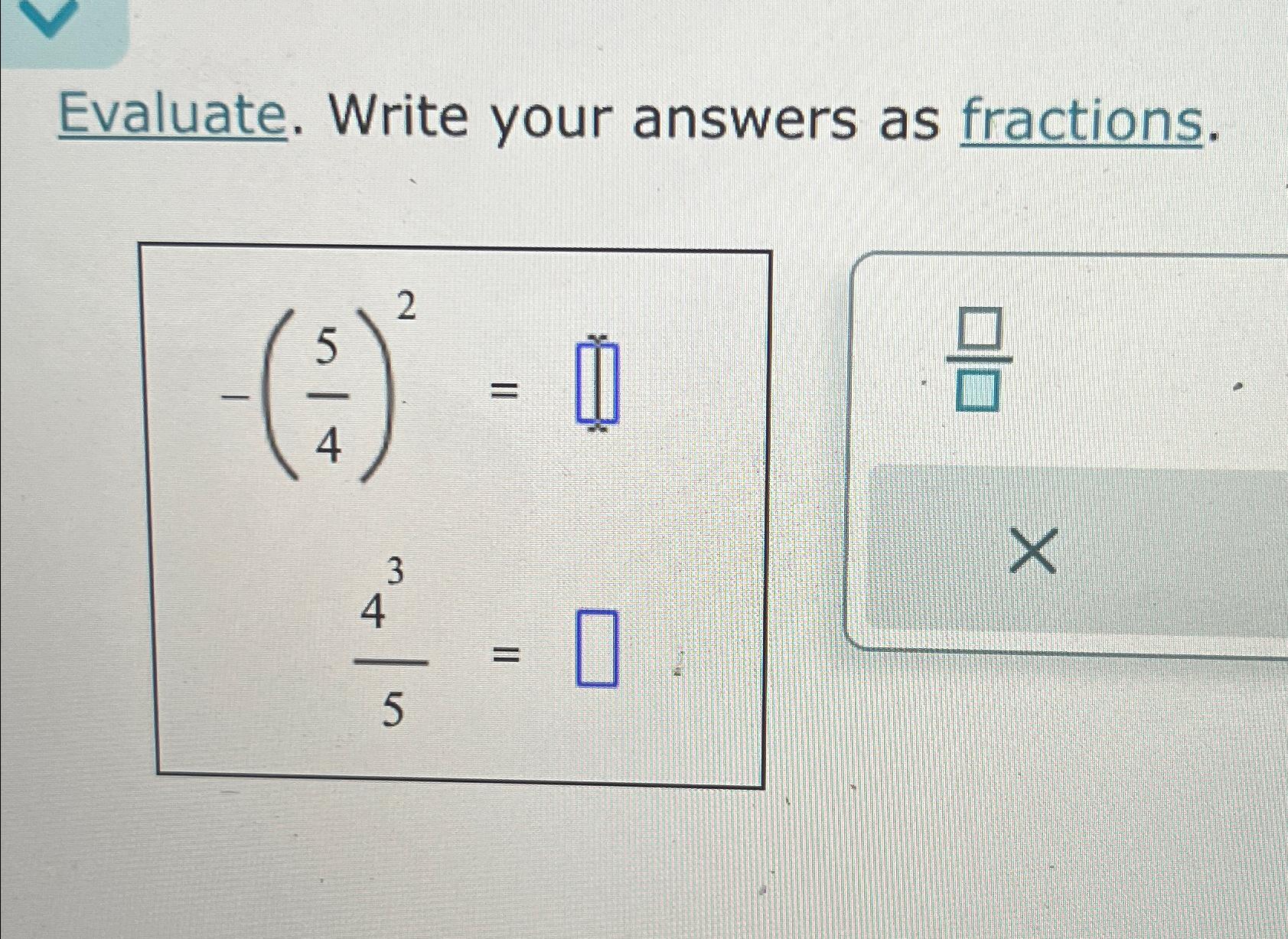 Solved Evaluate. Write your answers as | Chegg.com
