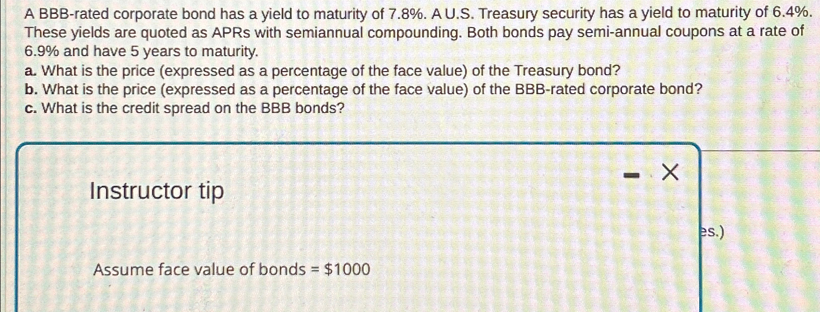 Solved A BBB-rated corporate bond has a yield to maturity of | Chegg.com