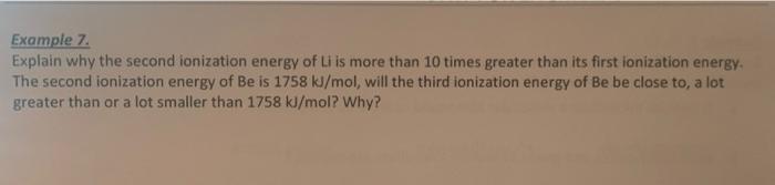 Solved Example 7. Explain why the second ionization energy | Chegg.com